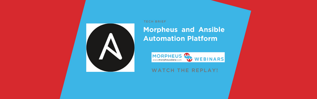 Morpheus and Ansible Automation Platform - Hybrid Cloud Management and Automation | Morpheus